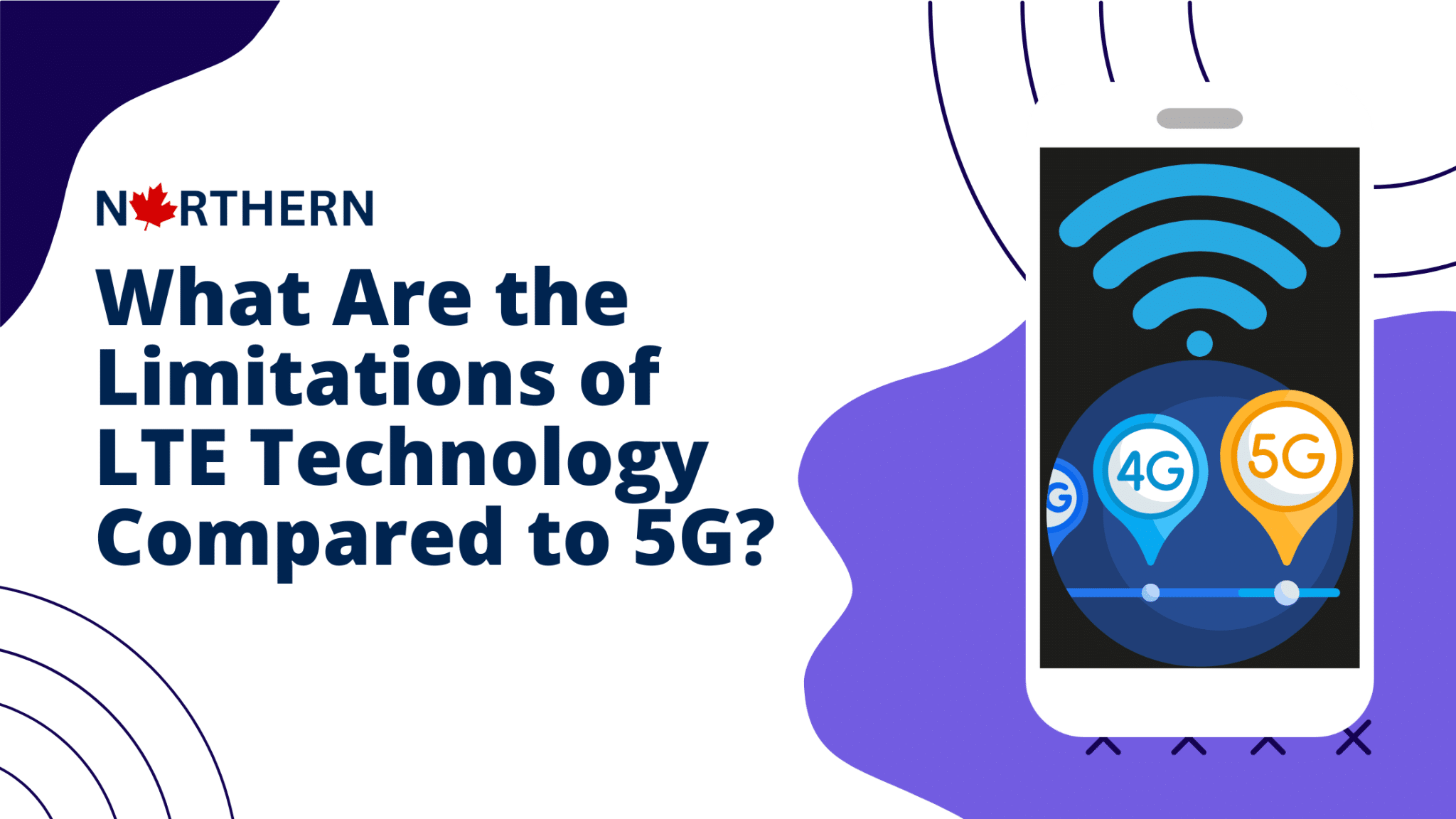 Understanding the Limitations of LTE Technology vs 5G